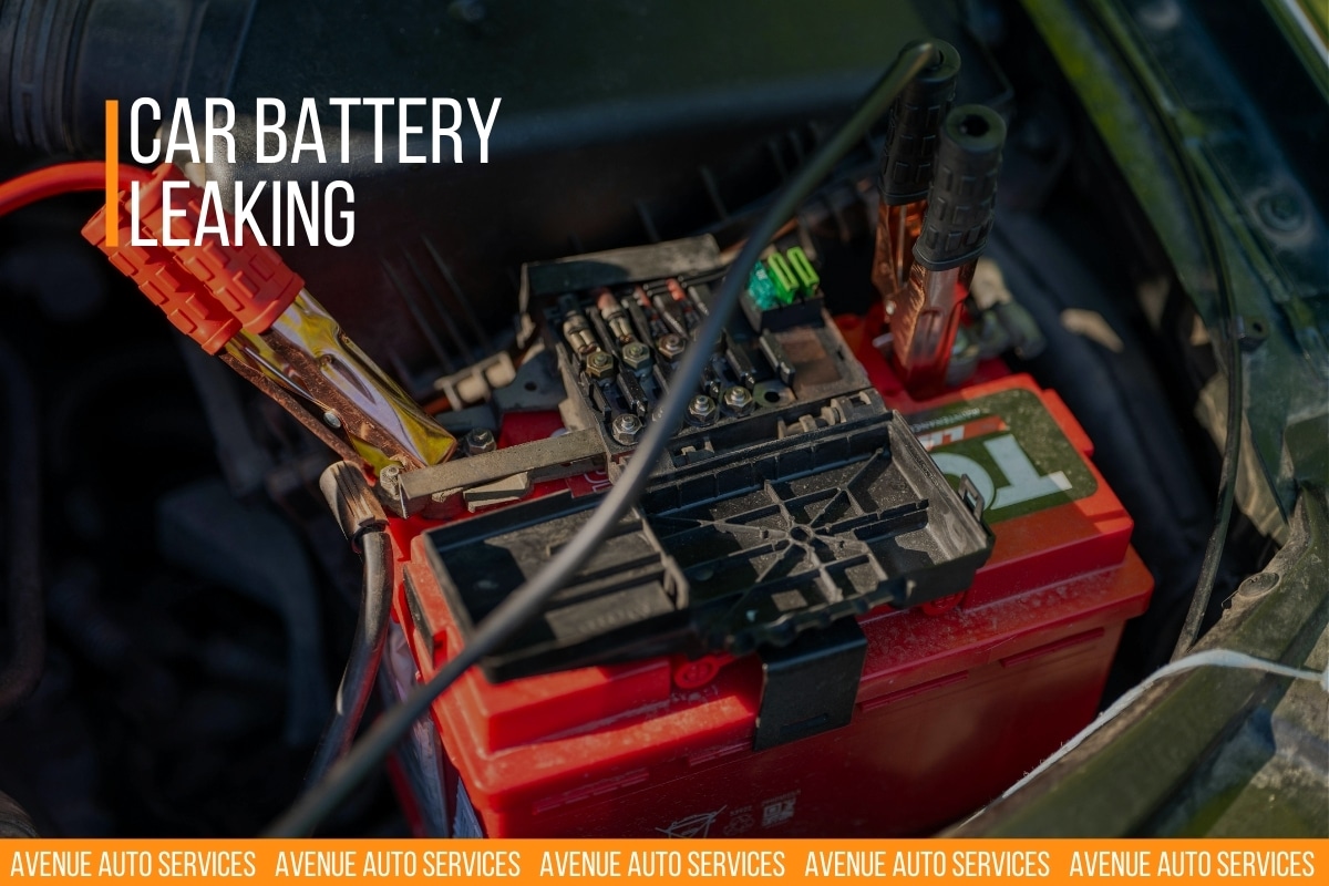 Why Your Car Battery Is Leaking: Causes and Fixes
